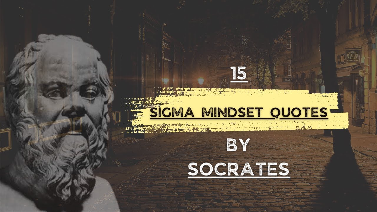 15 Sigma Mindset Quotes by Socrates - YouTube
