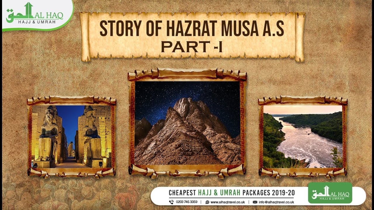 HAZRAT MUSA A.S (Part -I) - YouTube