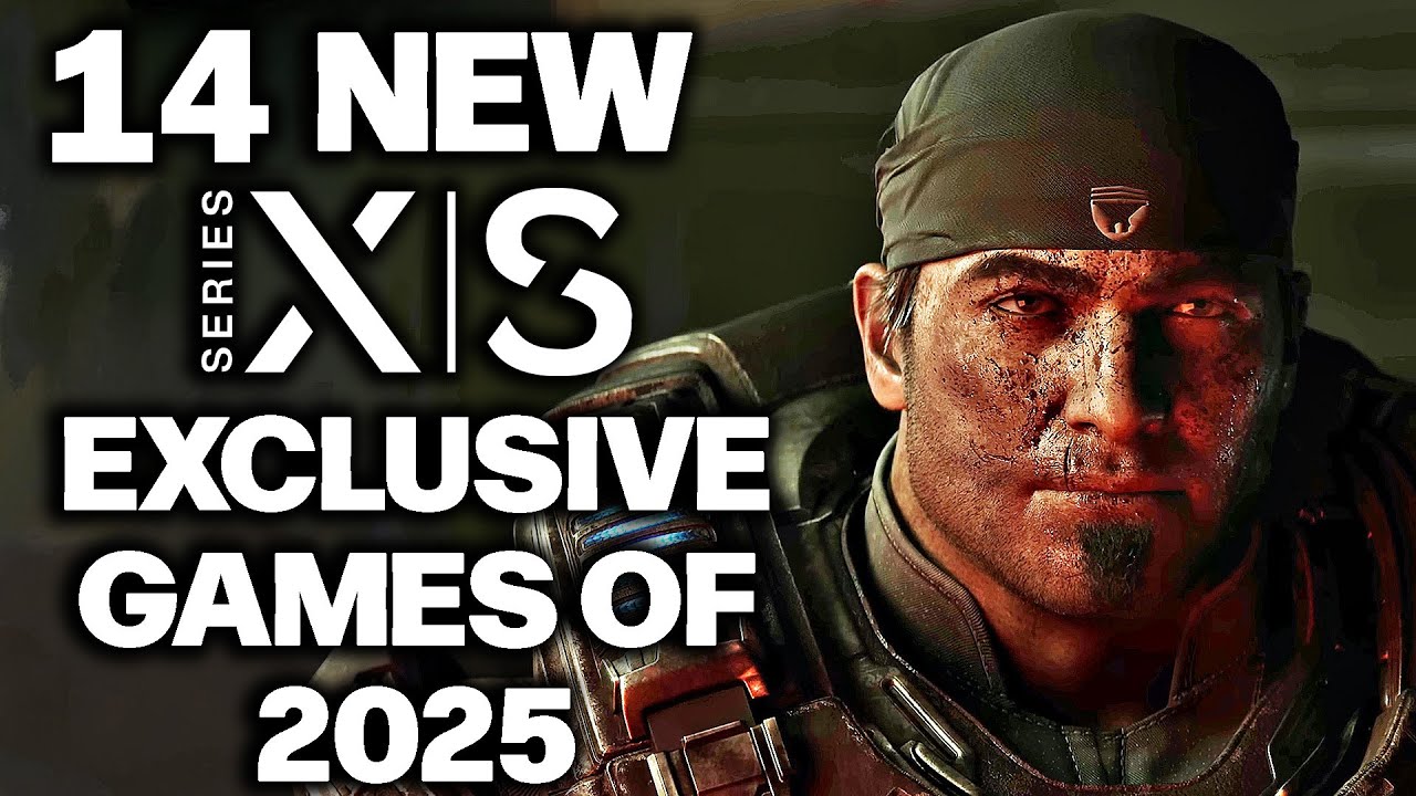 14 Unmissable XBOX SERIES X | S Exclusive Games of 2025 And Beyond ...