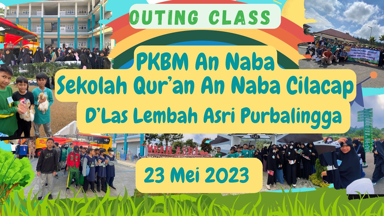 Outing Class PKBM An Naba, Sekolah Qur’an An Naba , Senangnya bermain ...