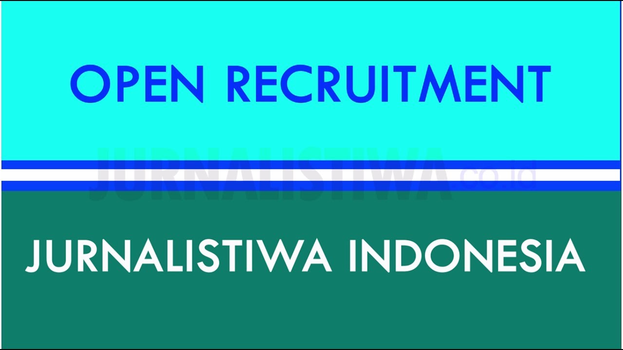 VIDEO OPEN RECRUITMENT MOTION GRAPHIC JURNALISTIWA INDONESIA - YouTube