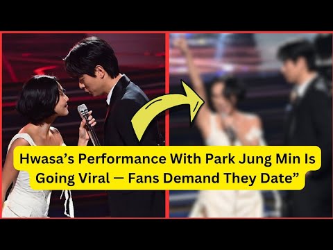 Hwasa & Park Jung Min’s Viral Blue Dragon Moment Has K-Netizens Screaming ‘DATE ALREADY!'