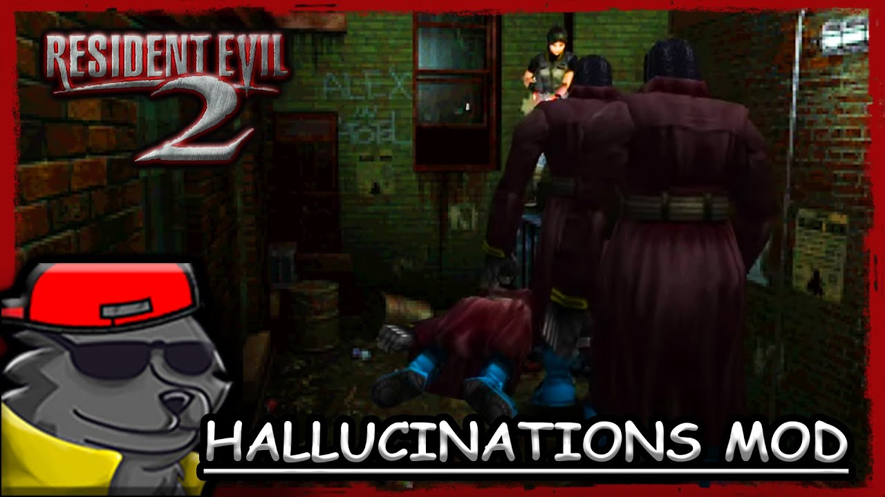 RESIDENT EVIL 2 HALLUCINATIONS MOD [COMPLETE] - YouTube