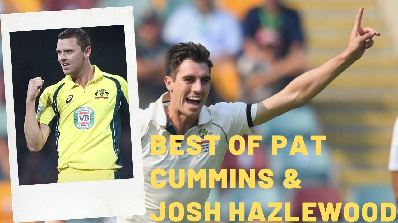 Cummins Bowling, Cummins Wickets, Hazelwood wickets, Hazelwood best ...