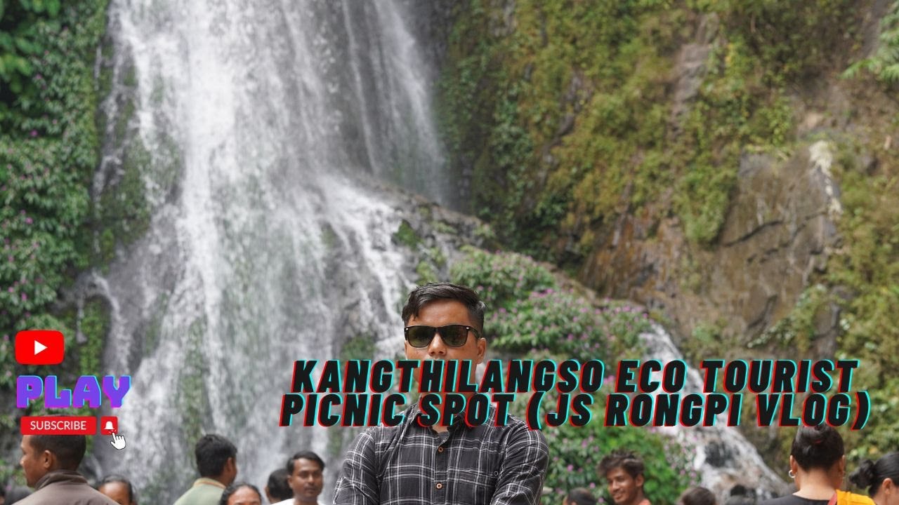 Uncovering the Hidden Gem of karbi anglong: Kangthilangso Eco Tourist ...