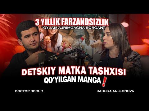 MENGA DETSKIY MATKA TASHXISI QO'YILGAN | BAHORA ARSLONOVA & DOCTOR BOBUR
