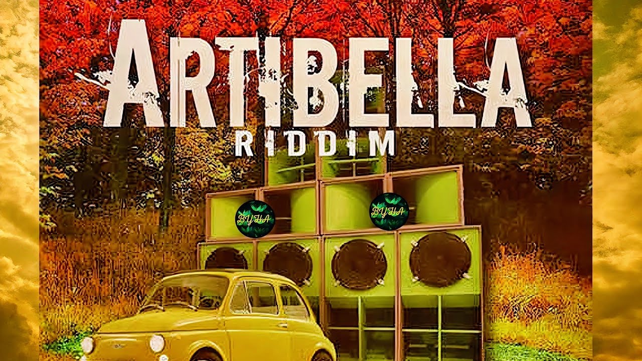 Artibella Riddim Mix ft George nooks Tony Curtis Anthony B - YouTube