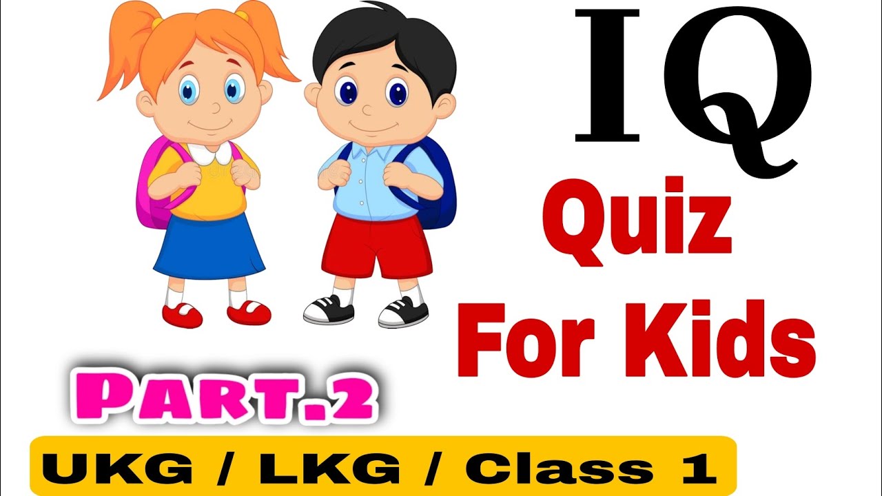 IQ quiz for kids / General knowledge quiz for kids/ olympiad quiz for ...