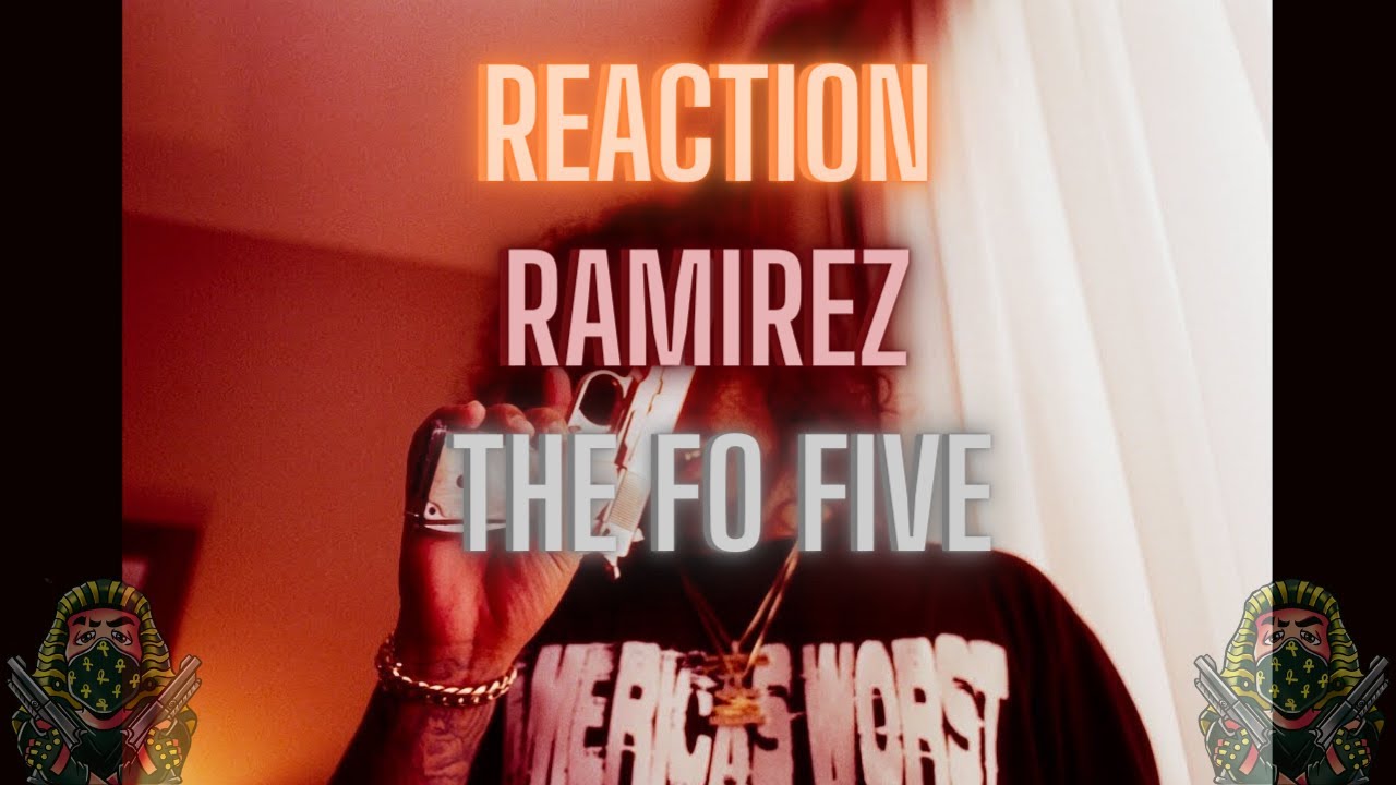 *REACTION* First Time Watching Ramirez - THE FO FIVE - YouTube