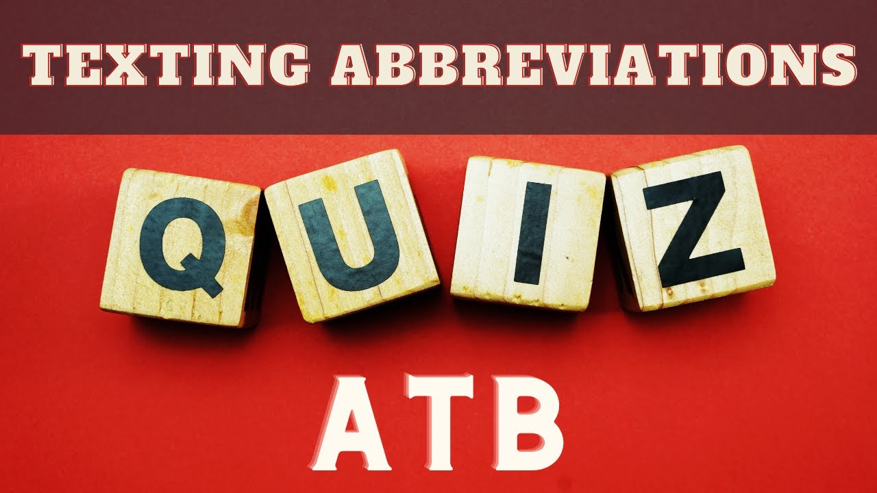 Guess the Texting Acronyms | Abbreviations Quiz | 10 Questions | Posh ...