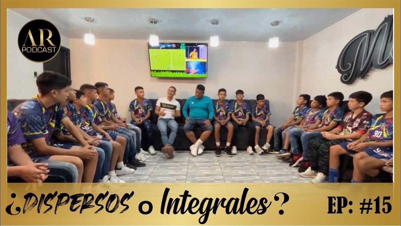 AR Podcast EP #15 ¿Dispersos o Integrales? Con Sergio Arenas e ...