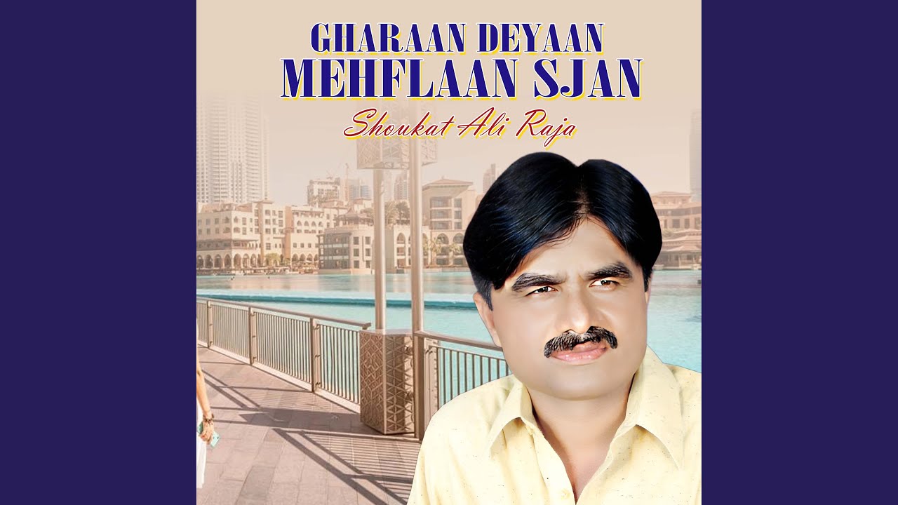 Gharaan Deyaan Mehflaan Sjan - YouTube