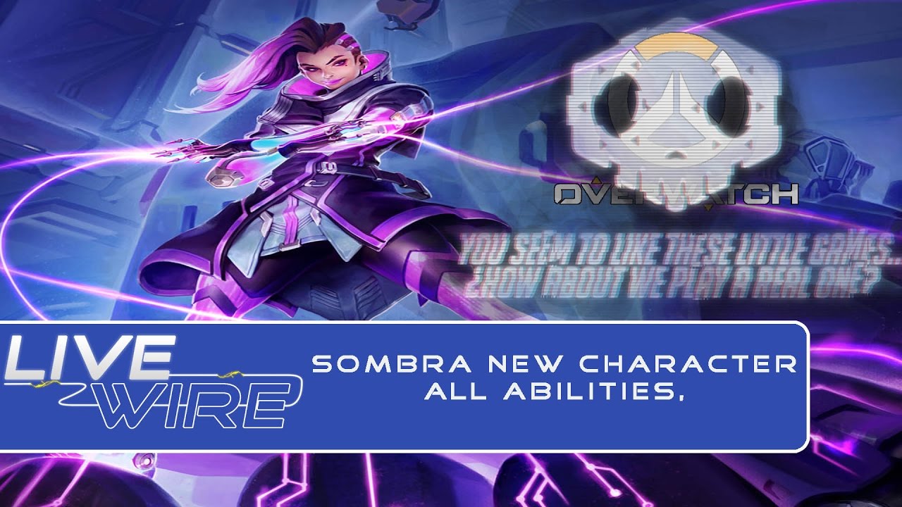 SOMBRA New Overwatch Character - Abilities and Skills for Sombra ...