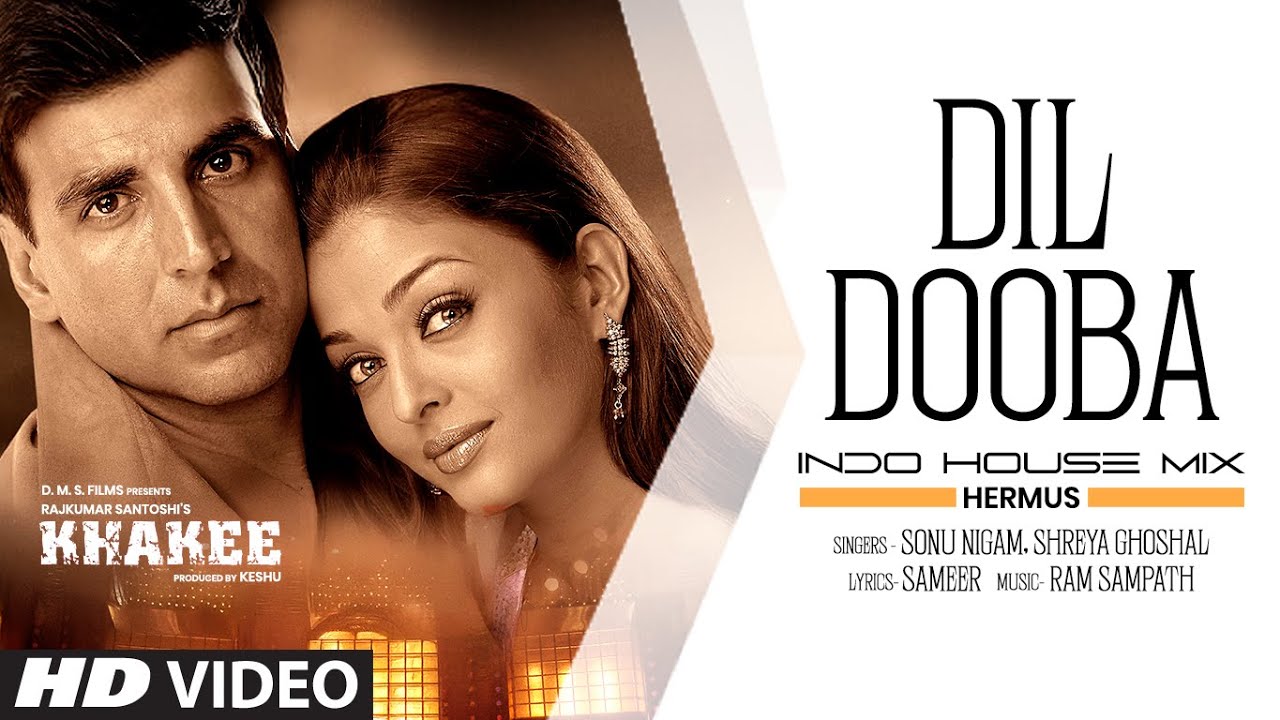 Dil Dooba (Indo House Mix): Akshay Kumar, Aishwarya Rai | Sonu Nigam ...