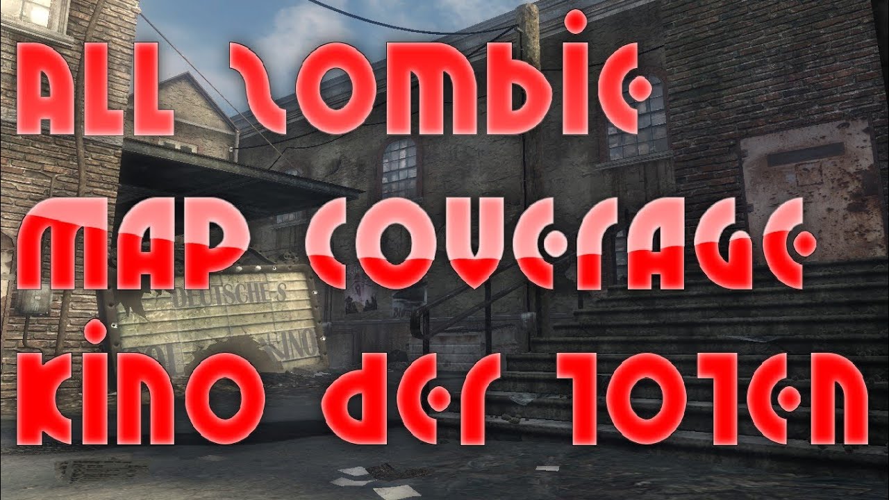 Cod Zombies- All maps coverage: Kino Der Toten Part 4 - YouTube