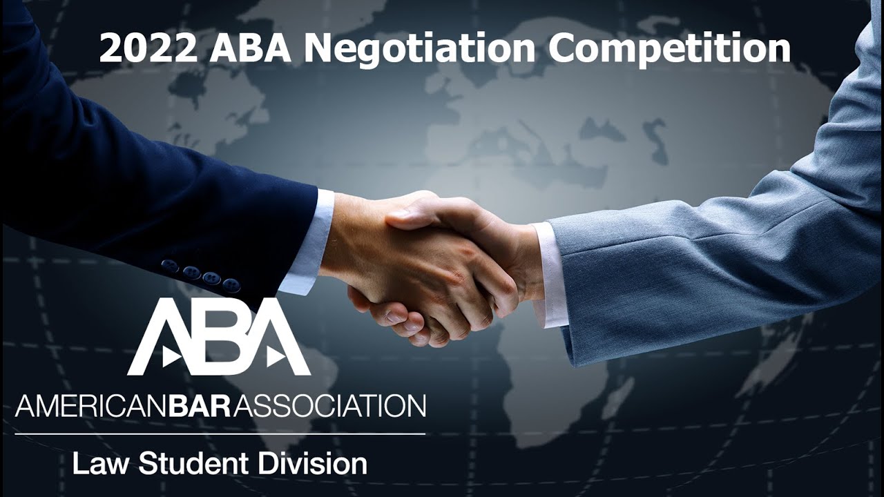 2022 ABA Negotiation Competition - YouTube