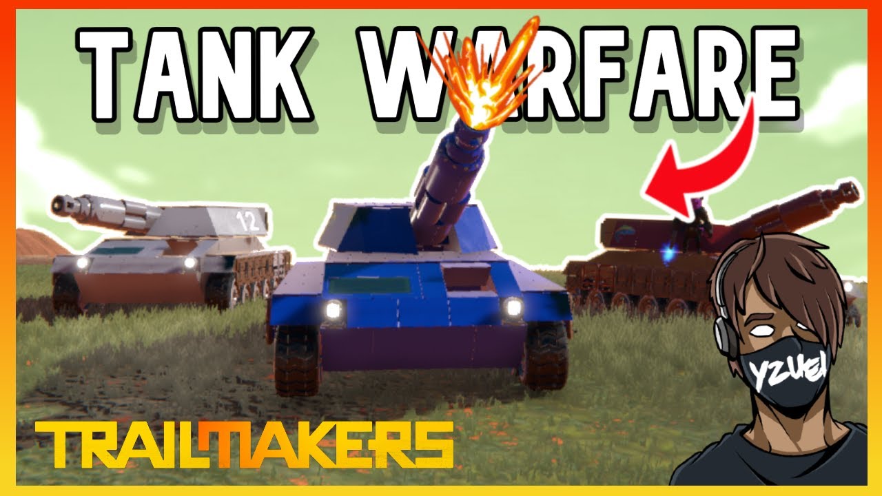 We Went to War with Tanks and it was Crazy! | Trailmakers Multiplayer - YouTube
