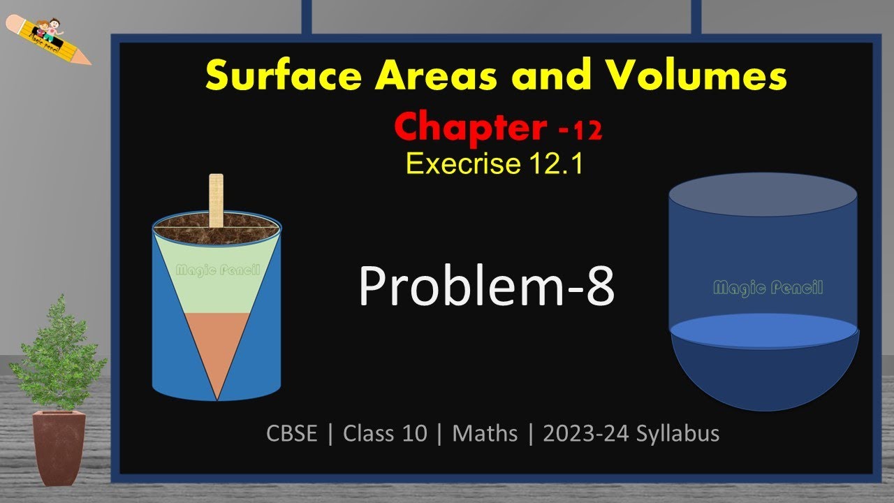 Exercise 12.1: Problem-8 | Surface Areas and Volumes | Chapter -12 | Class 10 | CBSE Maths - YouTube