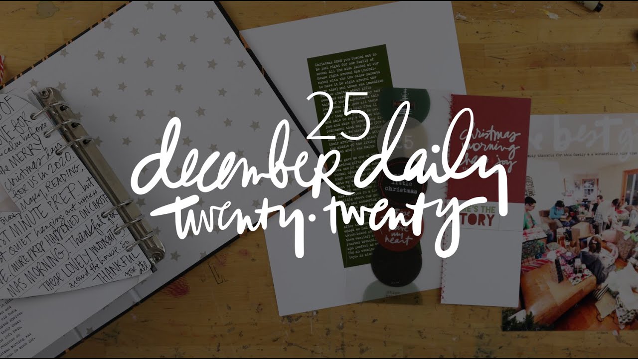 December Daily® 2020 | Day 25 - YouTube