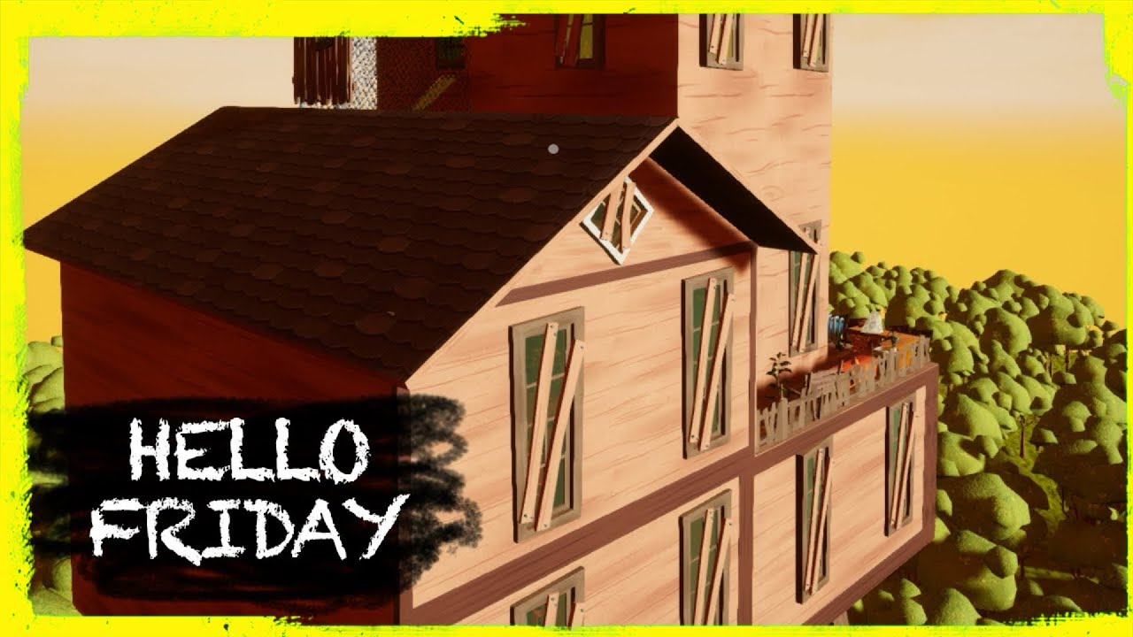 HELLO NEIGHBOR MOD KIT: HELLO FRIDAY - YouTube