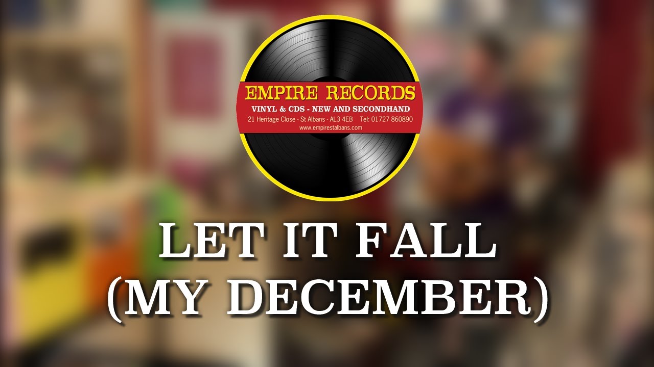 Tom Craven - Let It Fall (My December) // Empire Records - 18.06.2023 ...