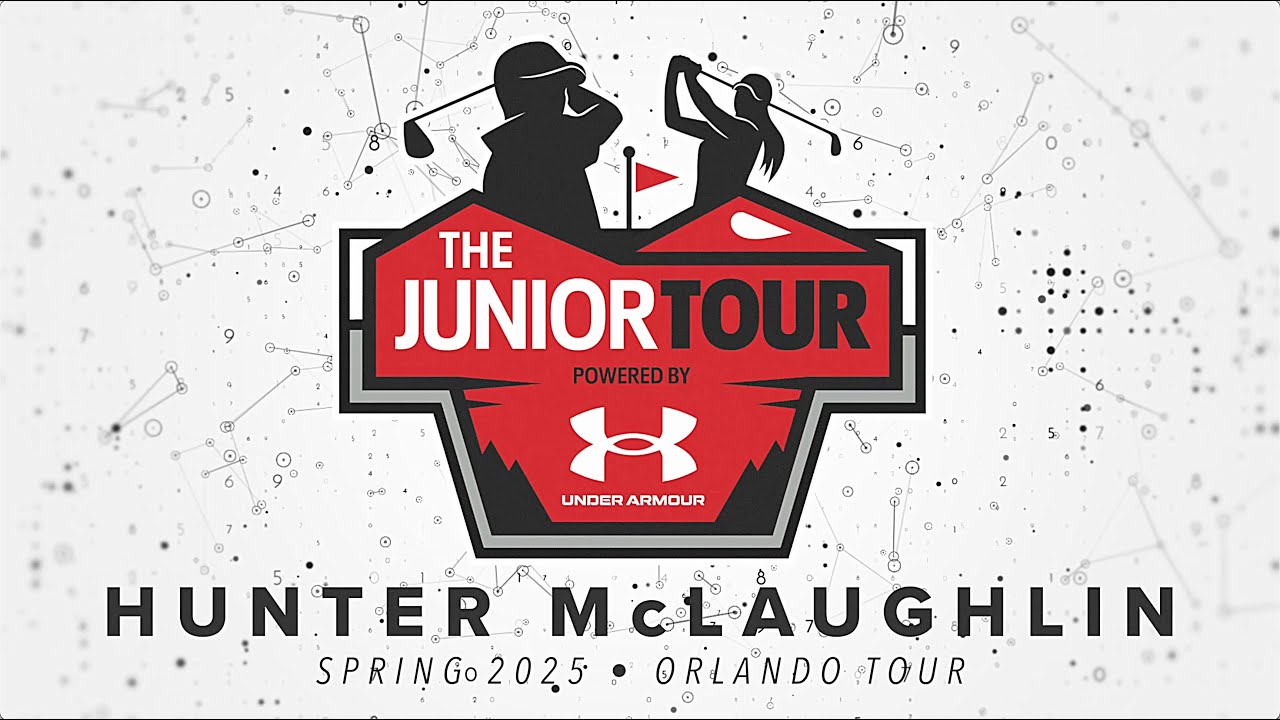 HUNTER MCLAUGHLIN • THE UA ORLANDO TOUR • SPRING 2025 • The Junior Tour ...