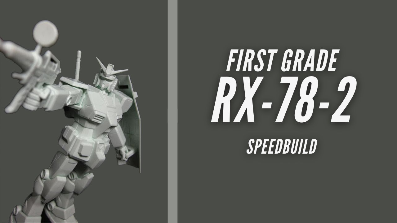 FIRST GRADE | GUNDAM RX-78-2 - YouTube