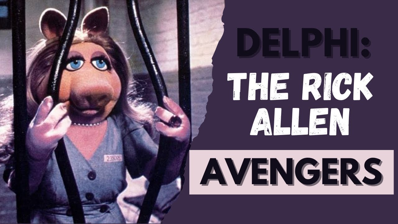 DELPHI: The Rick Allen Avengers - YouTube