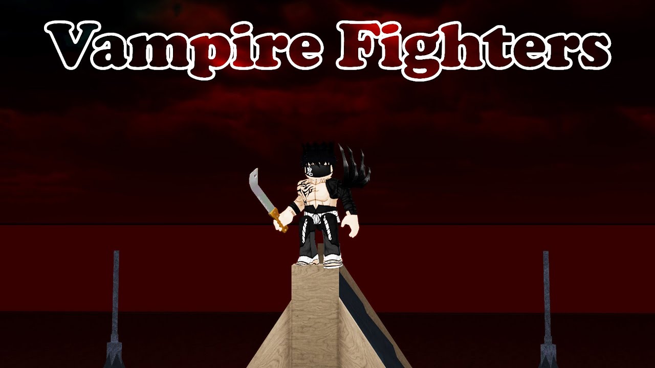 ROBLOX VAMPIRE FIGHTERS - YouTube