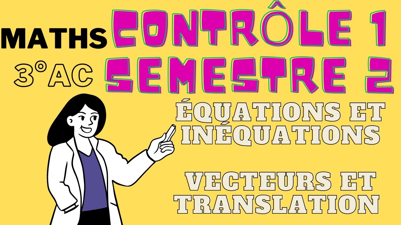 Contrôle 1 Semestre 2 Maths 3ème année collège : Équations et ...