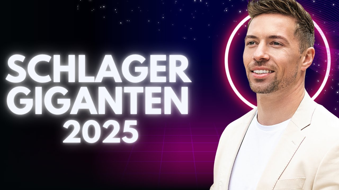 SCHLAGER GIGANTEN 2025 🎶 Schlager Hit Mix ⭐️ Schlager für Alle - YouTube