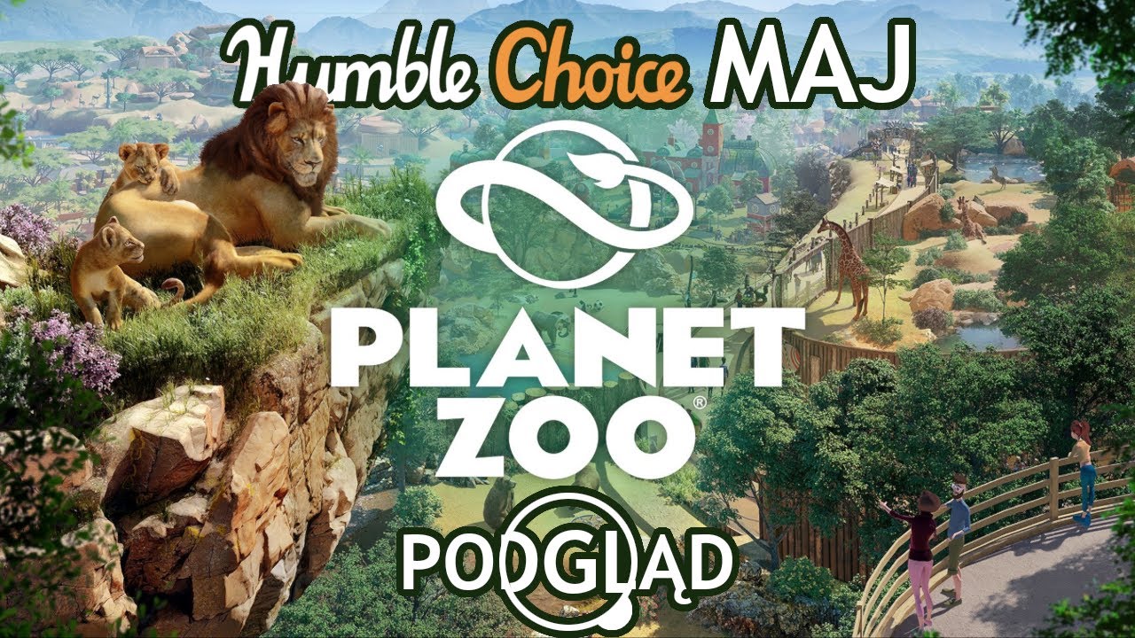Planet ZOO - Podgląd - Humble Choice Maj - YouTube