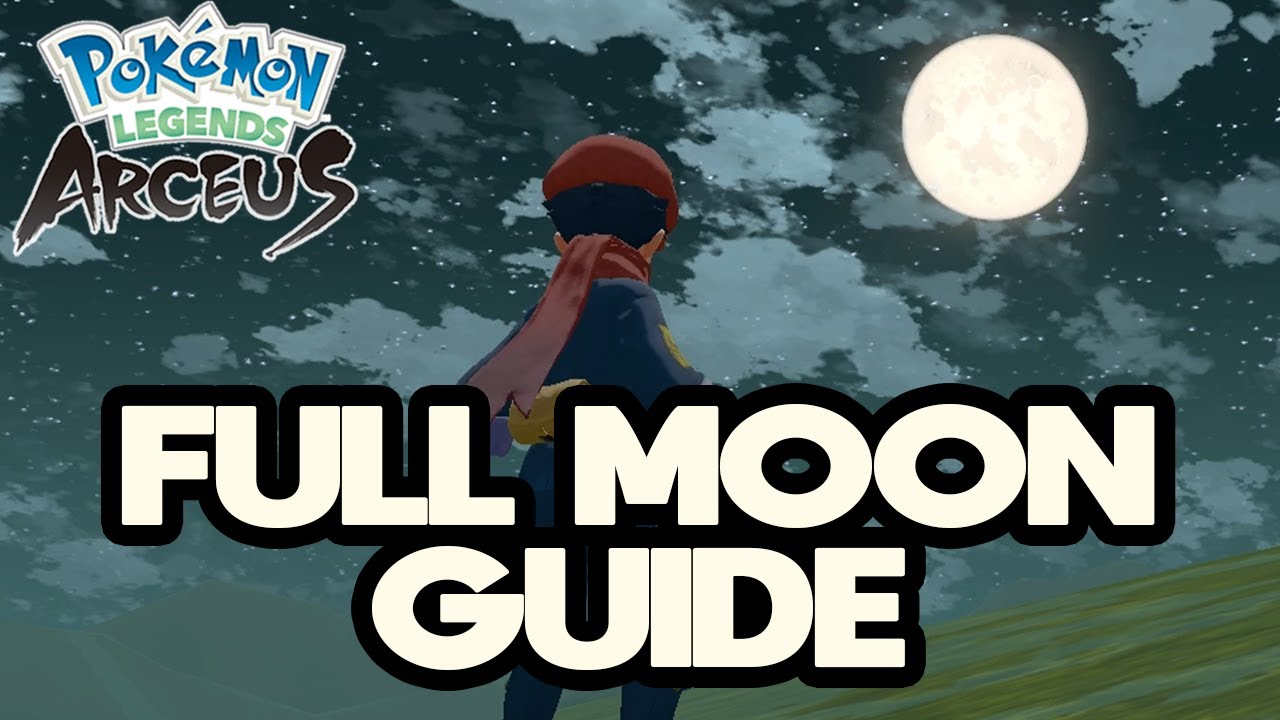 Pokémon Legends: Arceus - Full Moon Guide - How to Check and Change the ...