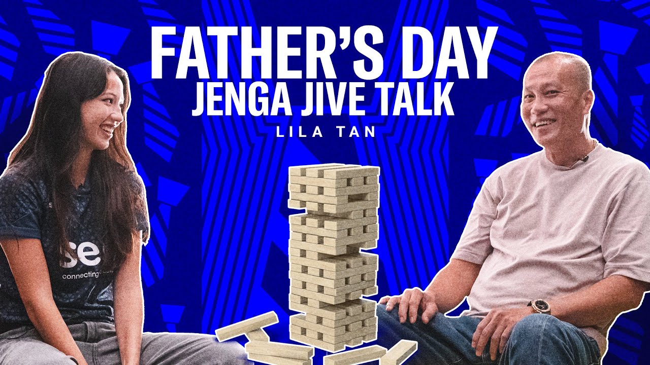 Father's Day Special: Jenga Jive Talk with Lila Tan & Dad - YouTube