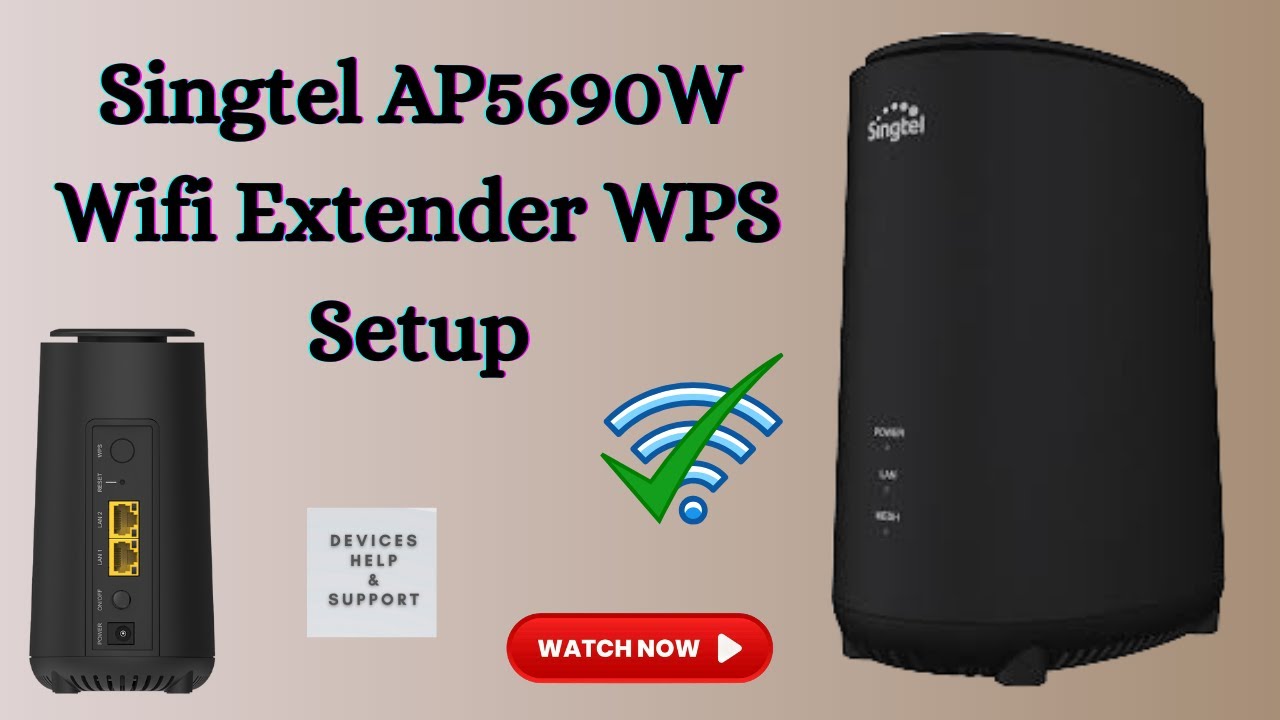 How to Setup Singtel AP5690W Wi-Fi 6 Mesh Extender | One-Button WPS ...