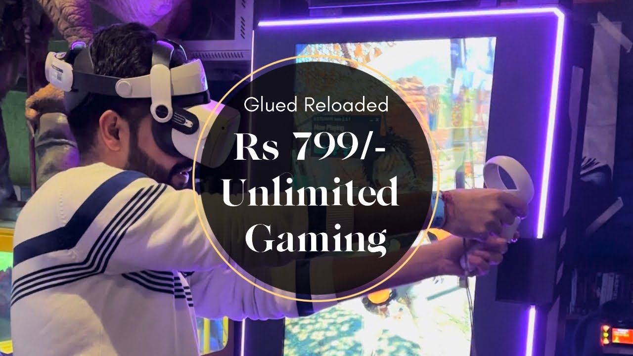 Glued Reloaded || Unlimited Gaming @ Rs799 || Noida Sector -41 || Delhi ...