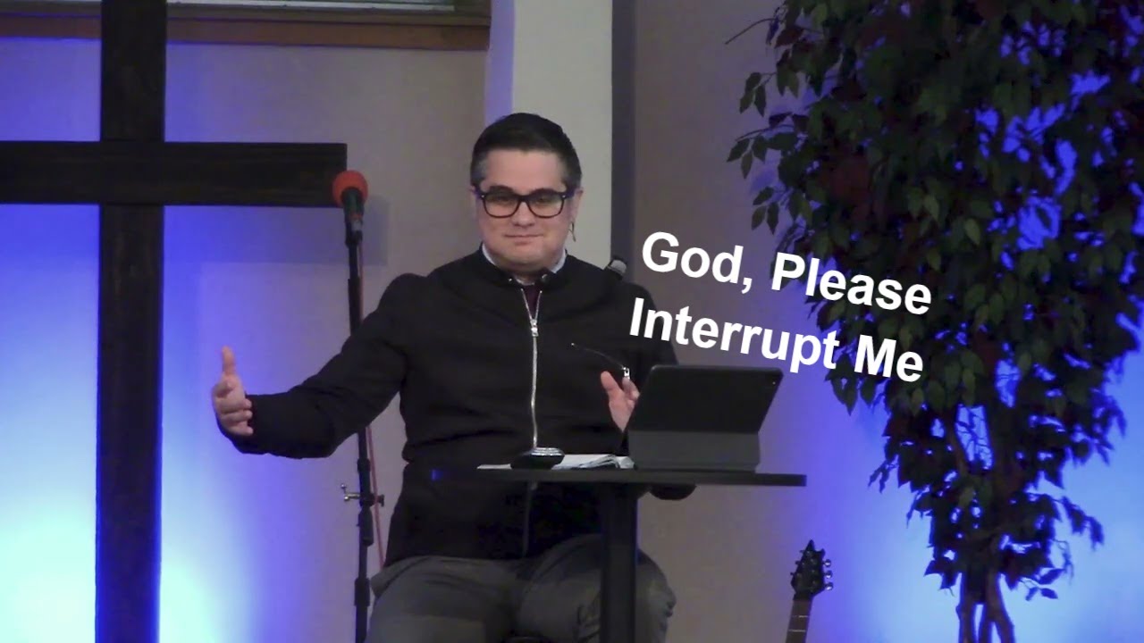 God, Please Interrupt Me (Message Only) - YouTube