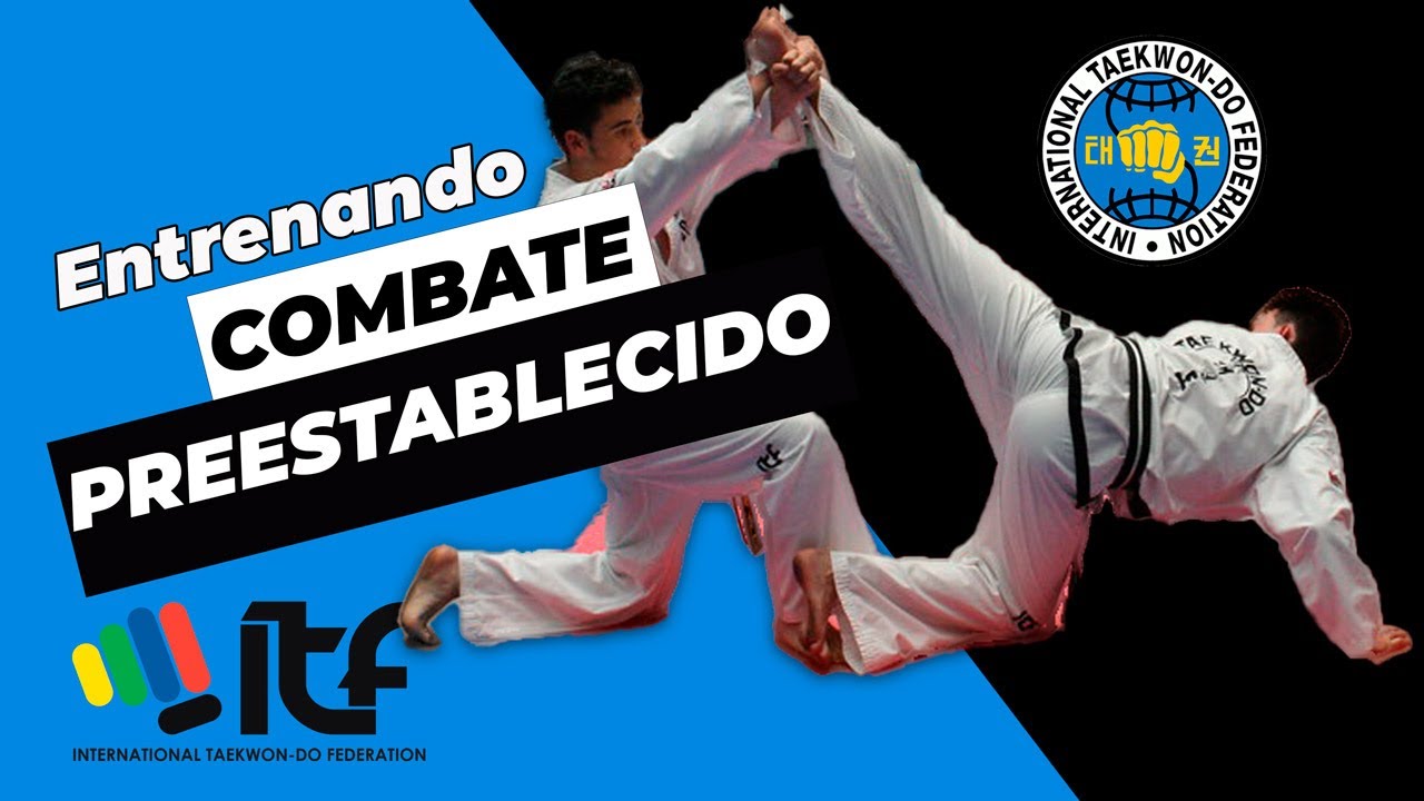 Combate preestablecido Taekwondo ITF 🔴【APRENDIENDO】( 2023 ) - YouTube