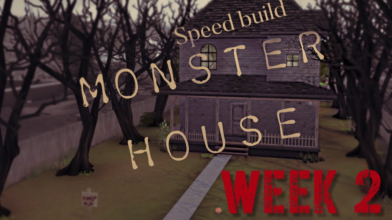 THE SIMS 4: MONSTER HOUSE! WEEK 2 // SPEED BUILD - YouTube