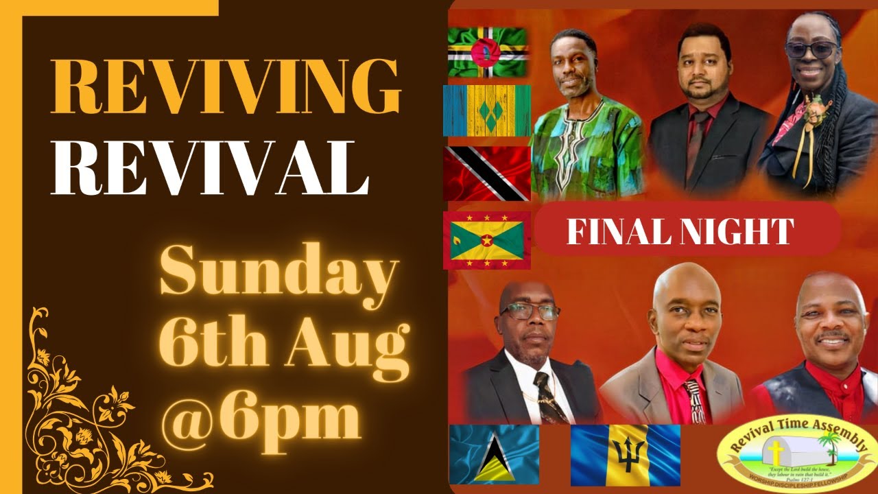 Revival Time Assembly Barbados-Reviving Revival Service - 6th Aug 2023 ...