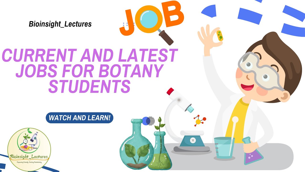 Current and Latest Job Opportunities for Botany Students - YouTube