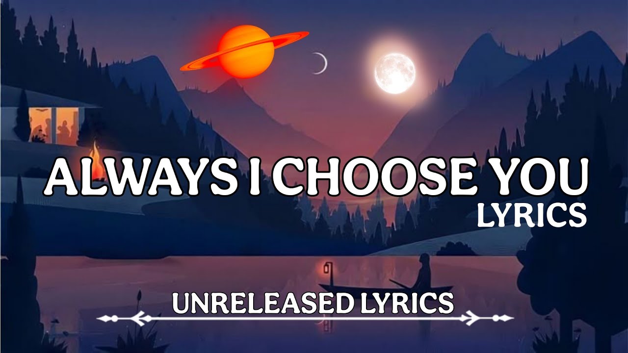 Always Choose You – Official Music Video | Most Romantic Love Song 2025 ...
