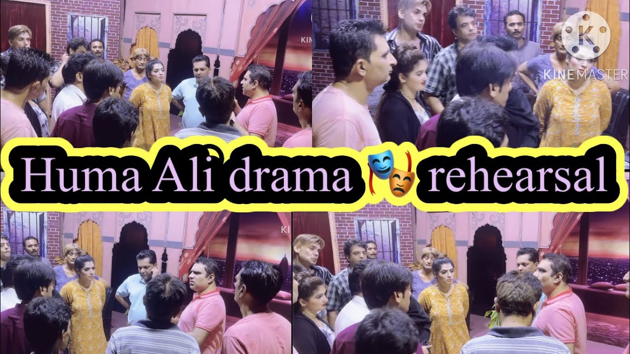 Huma Ali drama 🎭 rehearsal with qasar piya imran shoki and other super ...