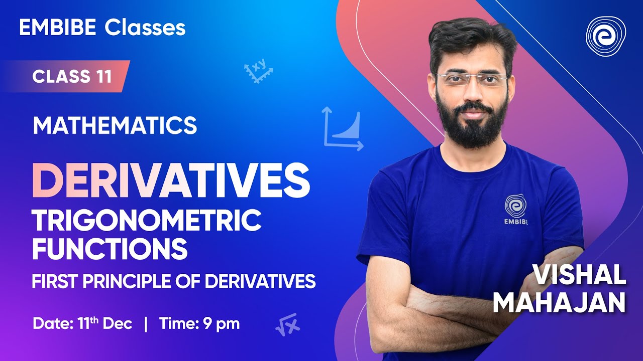 Derivatives | Trigonometric Functions | First Principle of Derivatives ...