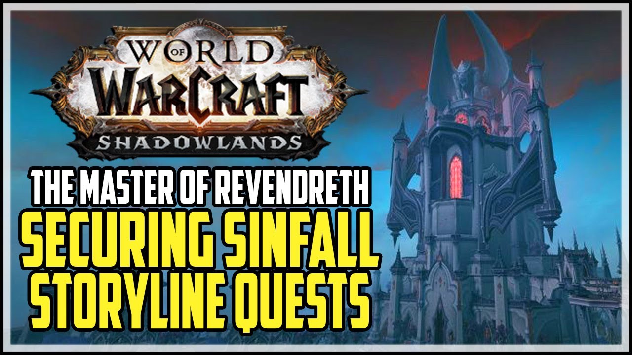 WoW Shadowlands Securing Sinfall Storyline Revendreth - YouTube