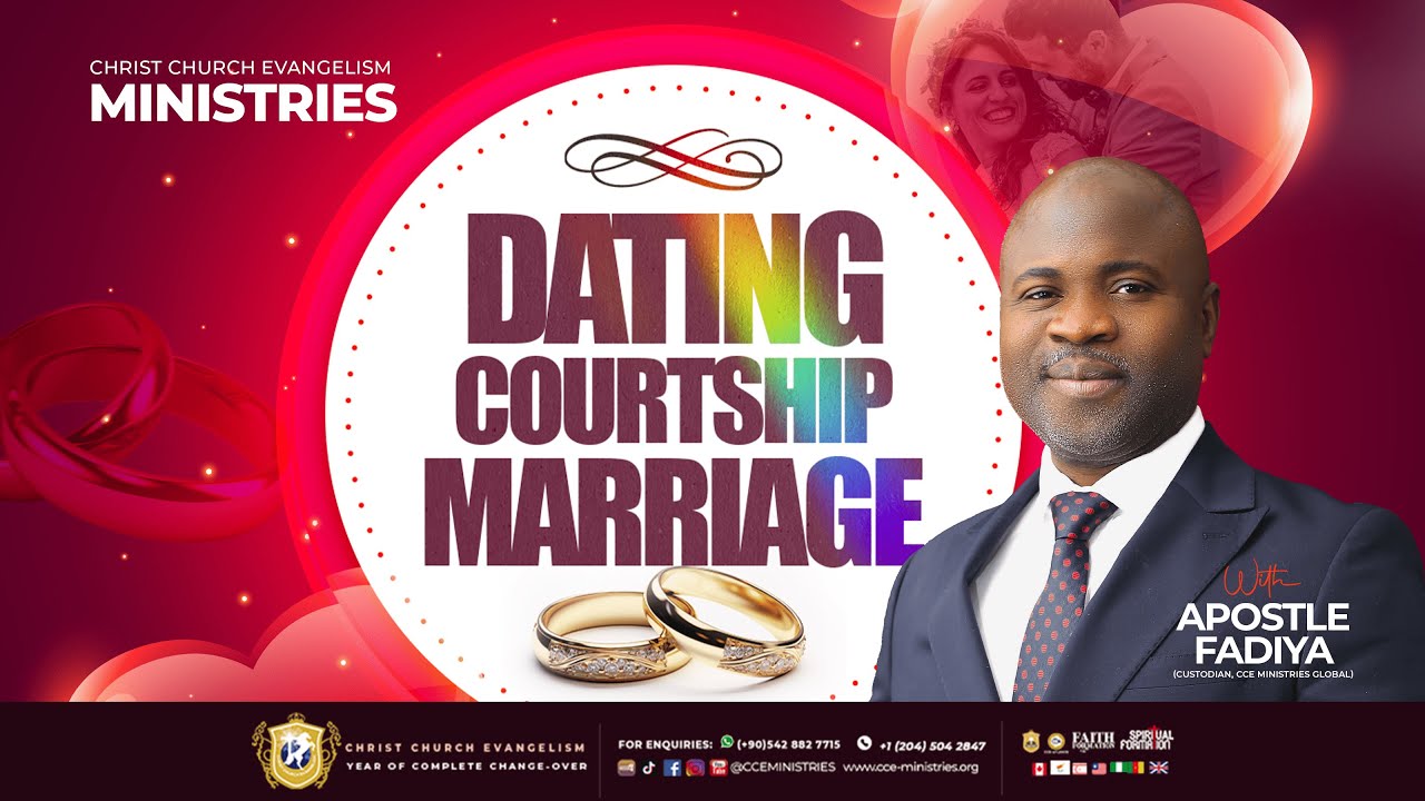 The Foundation & Principles of Courtship & Marriage with Apostle Fadiya ...