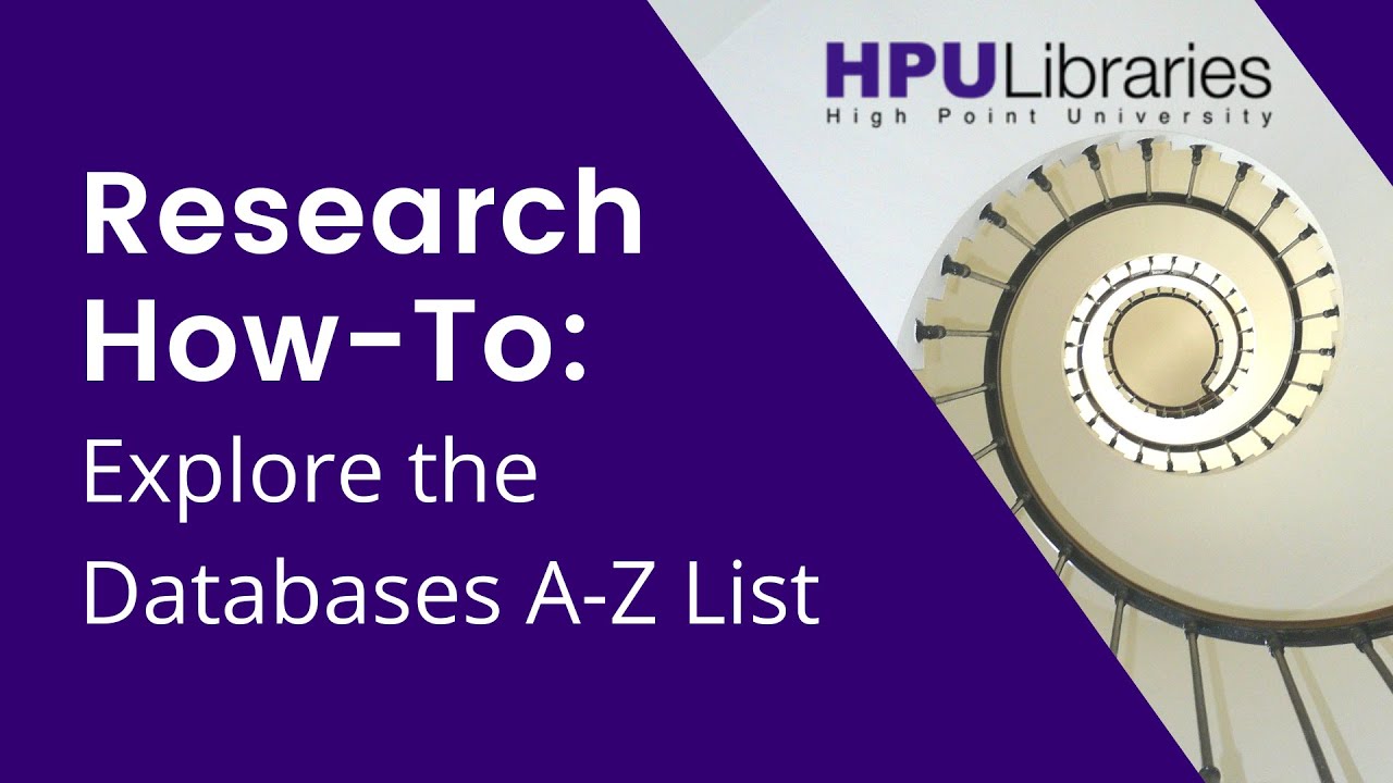 Research How-To: Explore the Databases A-Z List - YouTube