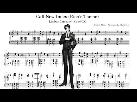 [Limbus Company] Call New Index | Rien's Theme (Piano Arrange & Sheet)