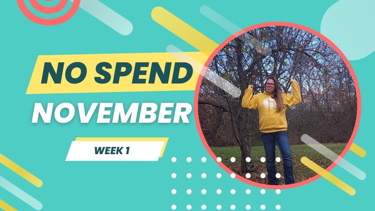 No Spend November Challenge Week 1 - YouTube