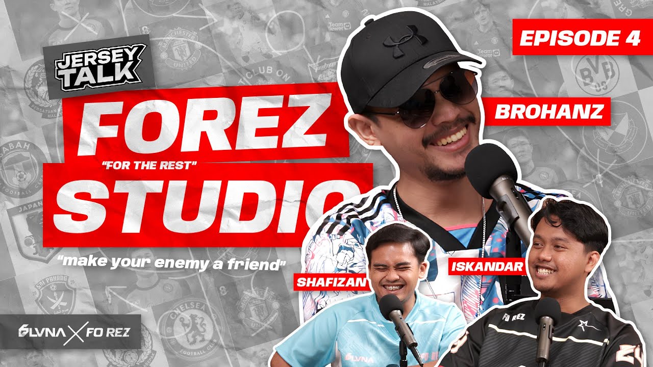 SEMBANG BOLA! | Jersey Talk ft FOREZ STUDIO - YouTube